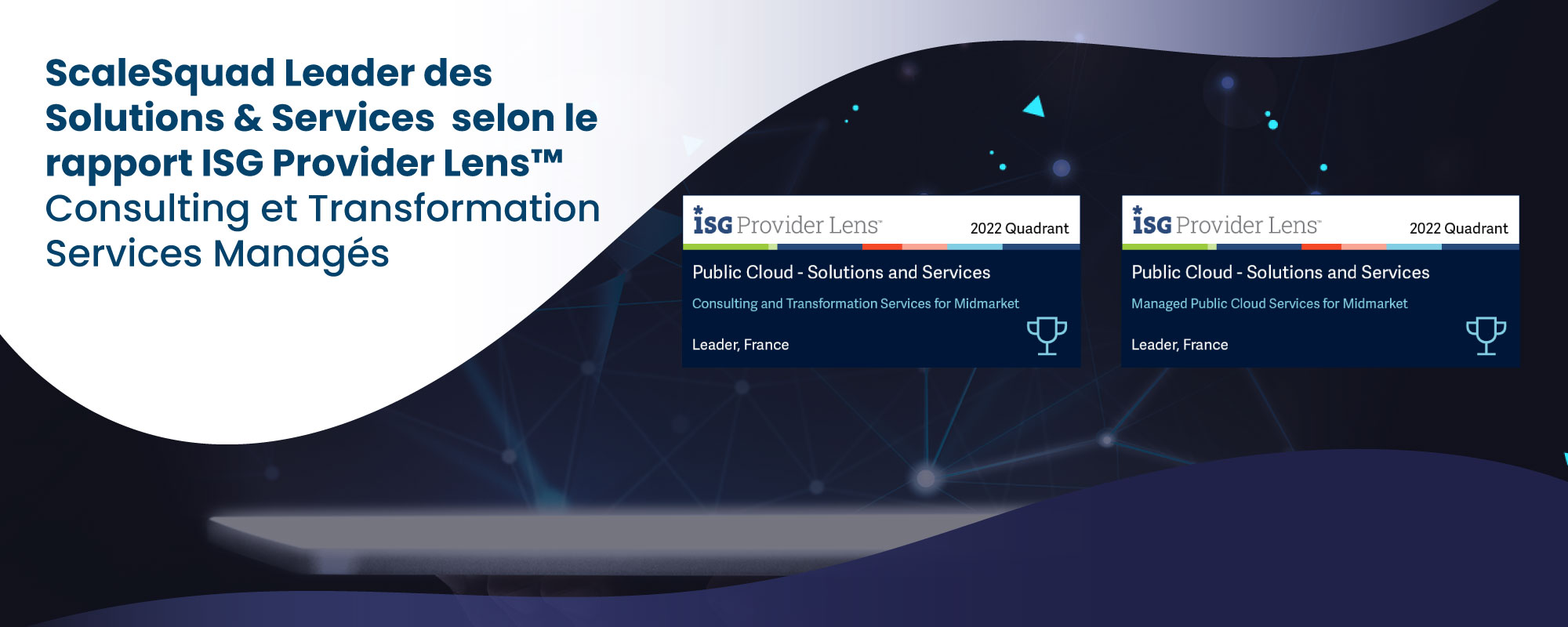 Leader In ISG Provider Lens™ Assessment - Scalesquad